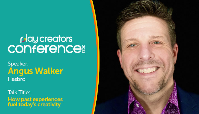Hasbro’s Angus Walker to discuss ‘How past experiences fuel today’s creativity’ at Play Creators ...